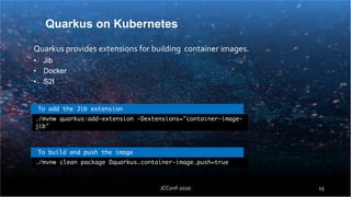 JCConf.tw 2020 - Building cloud-native applications with Quarkus | PPT