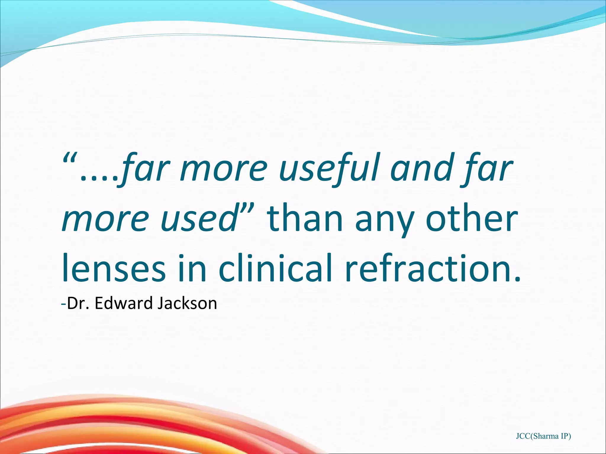 JCC -Jackson Cross Cylinder | PPT