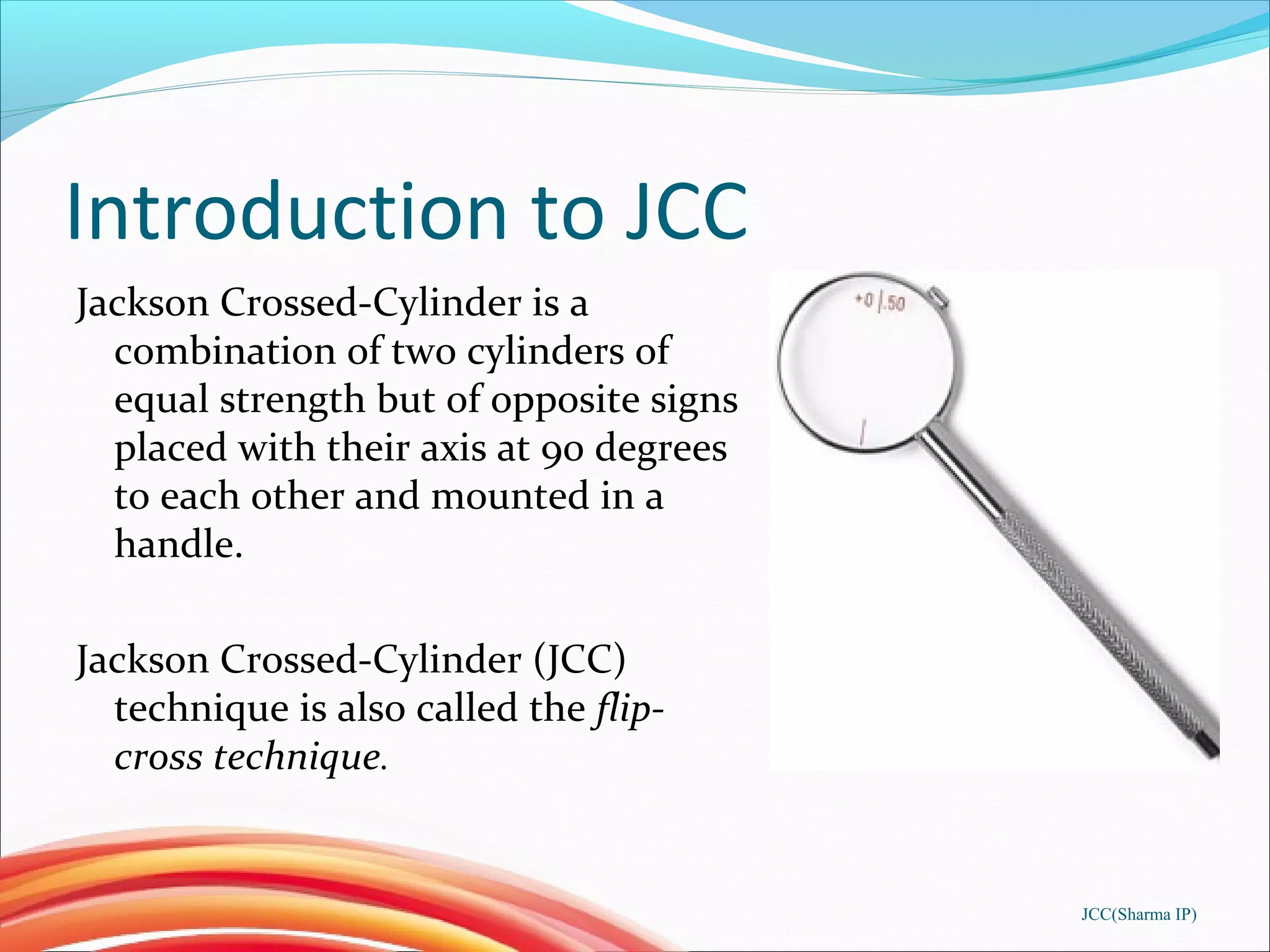 JCC -Jackson Cross Cylinder | PPT