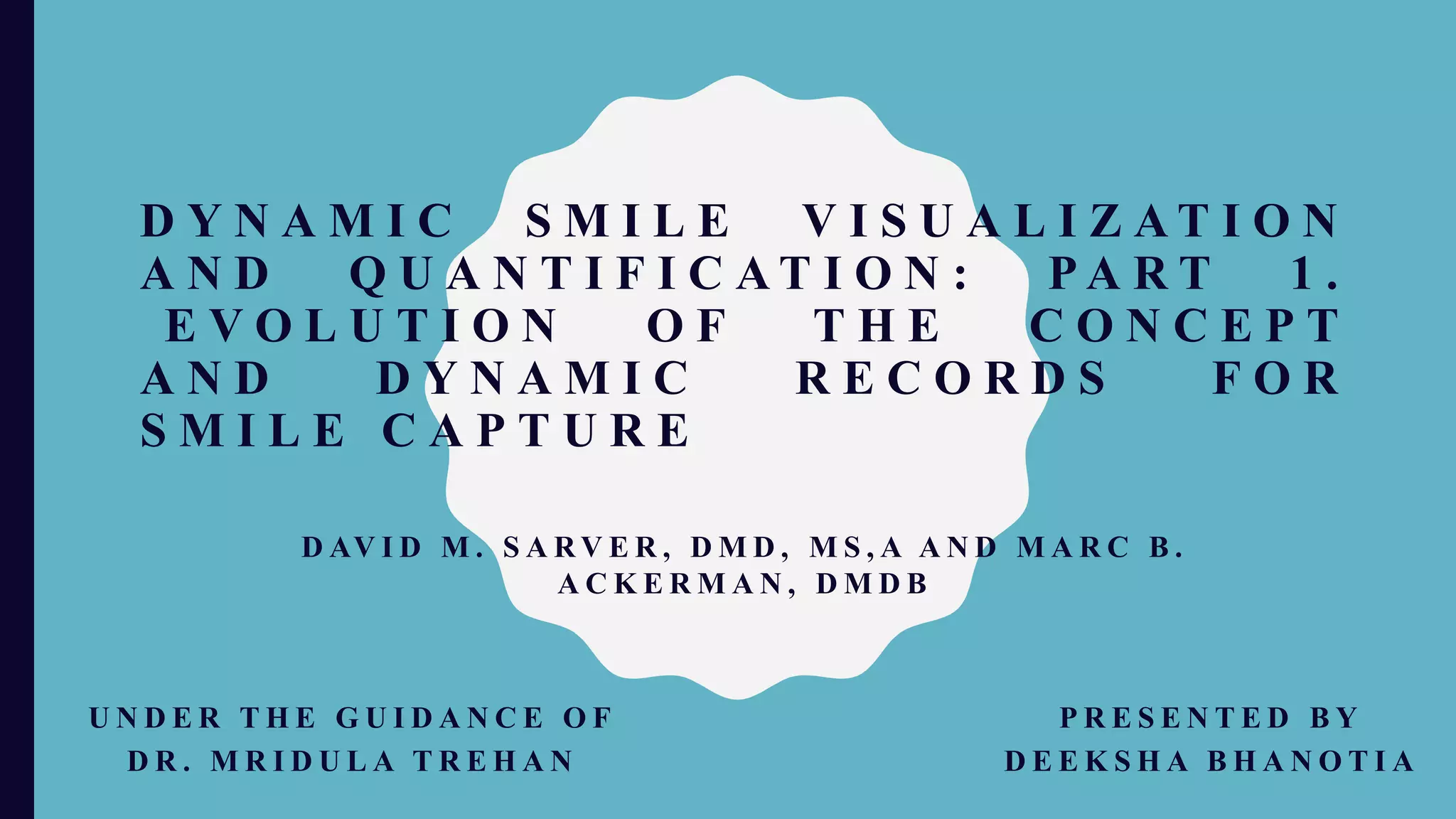DYNAMIC SMILE ASSESSMENT | PPTX