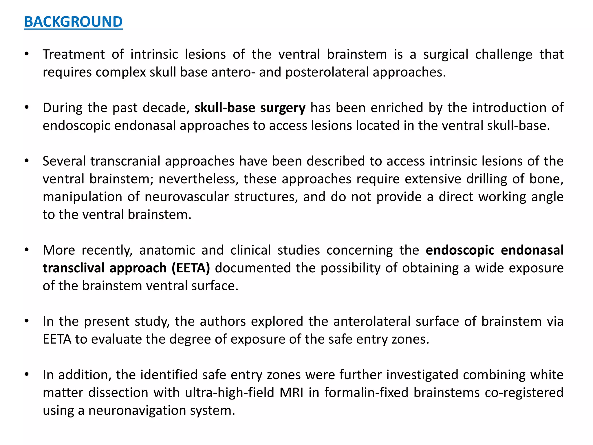 Endoscopic Endonasal Transclival Approach to the Ventral Brainstem | PPT
