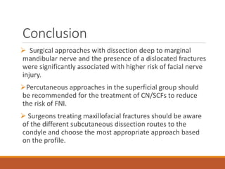 Surgical approaches for condylar fractures related to facial nerve ...