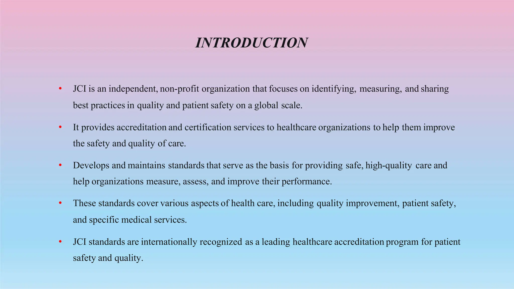 Joint commission international(JCI) | PPTX