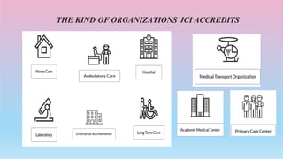 Joint commission international(JCI) | PPTX