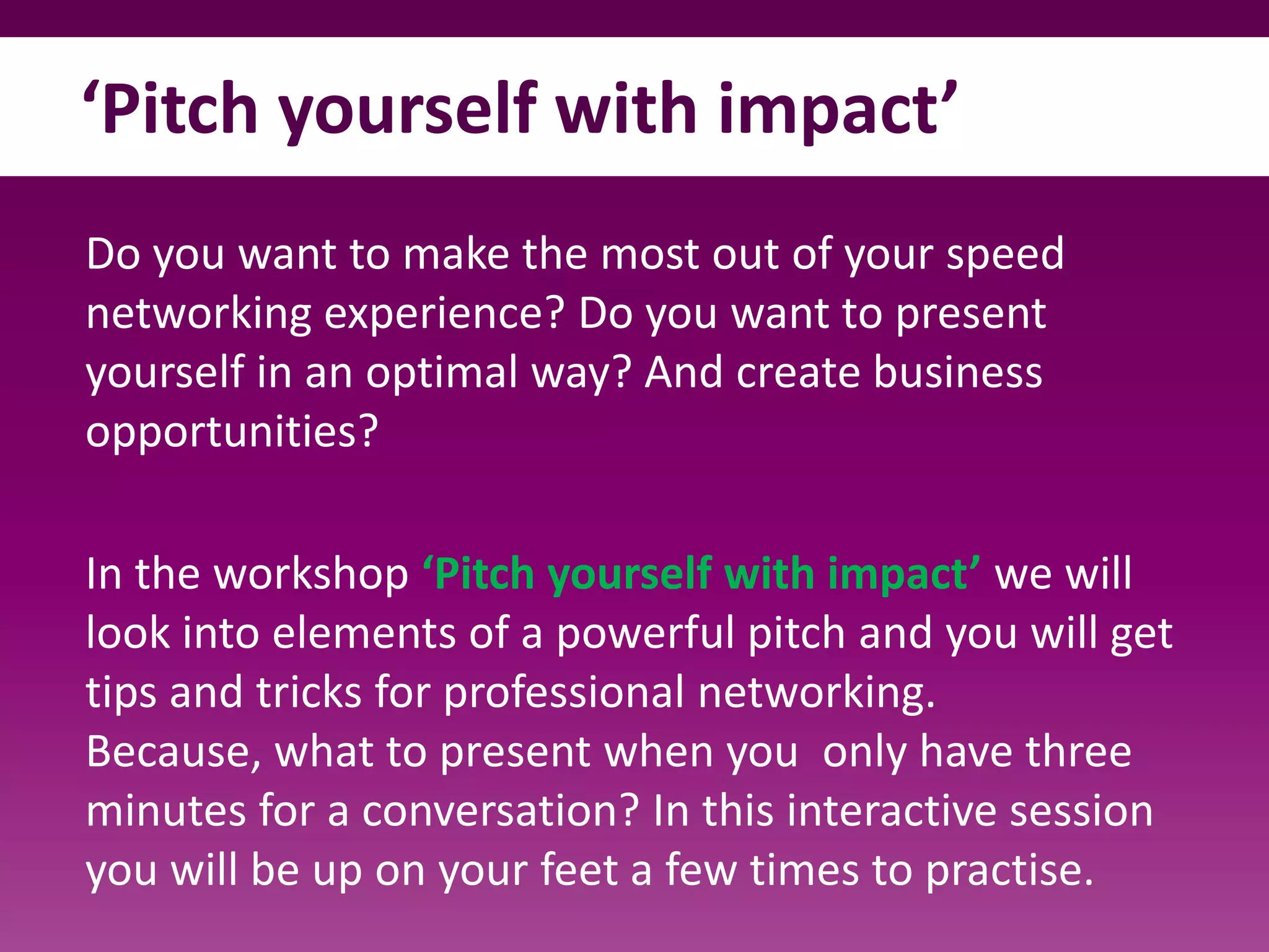 BNE2014 'Pitch yourself with impact' - Anna Heijker | PPTX