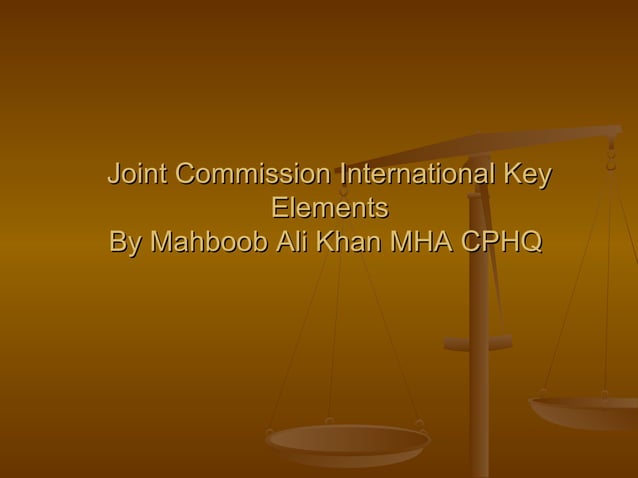 JCIA 5th edition key elements | PPT | Healthcare Industry | Industries