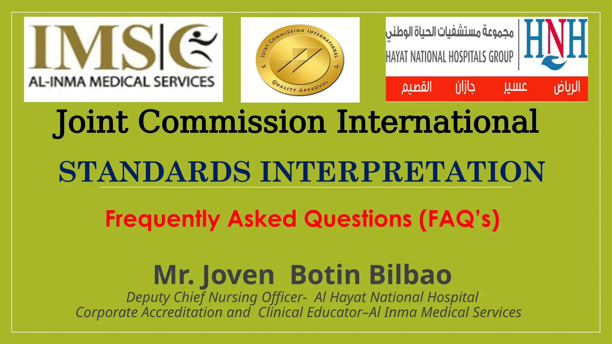 JCI STANDARDS INTERPRETATION for hospital | PPT
