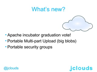 jclouds overview | PPT | Cloud Computing | Internet