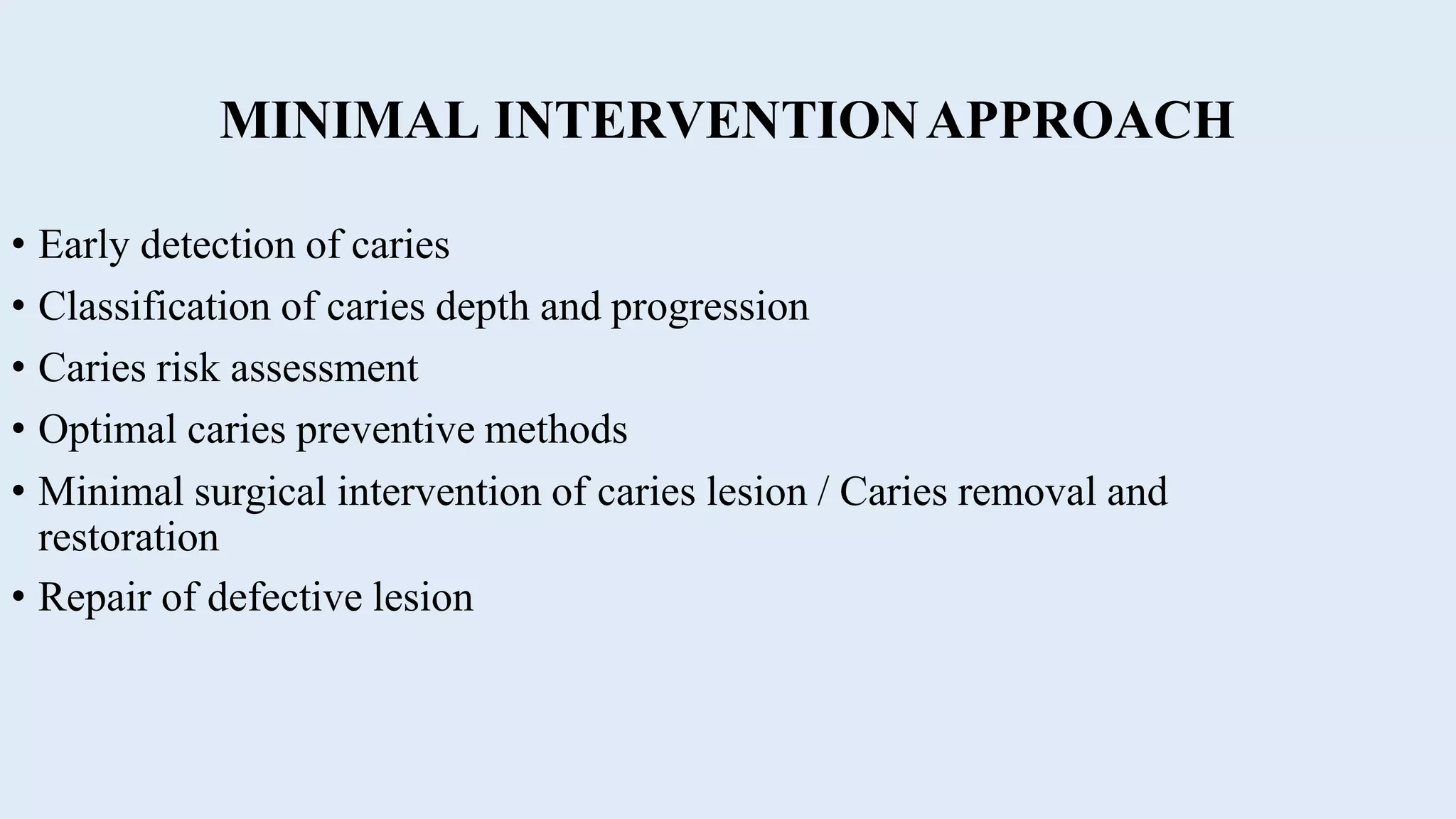 Minimal Intervention Dentistry | PPTX