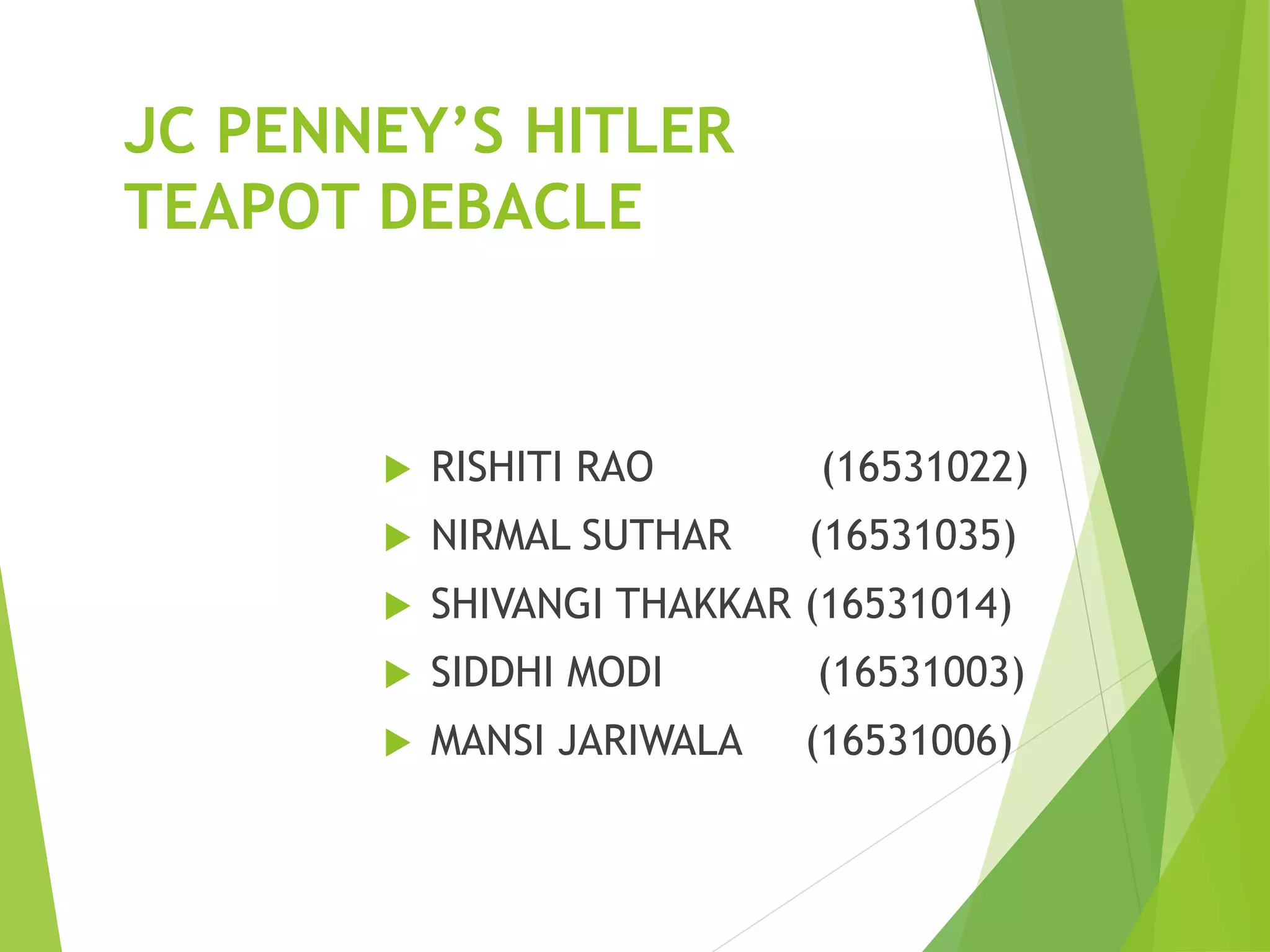 Jc penney’s hitler teapot debacle | PPTX