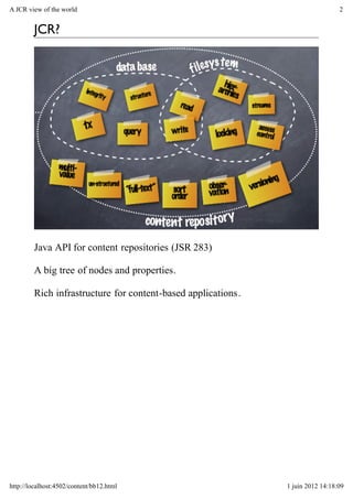 A JCR view of the world: everything is content, everything is a tree! | PDF