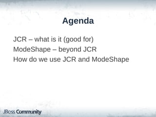 JCR and ModeShape | ODP