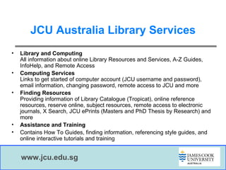 James Cook University Australia, Singapore International Campus | PPT