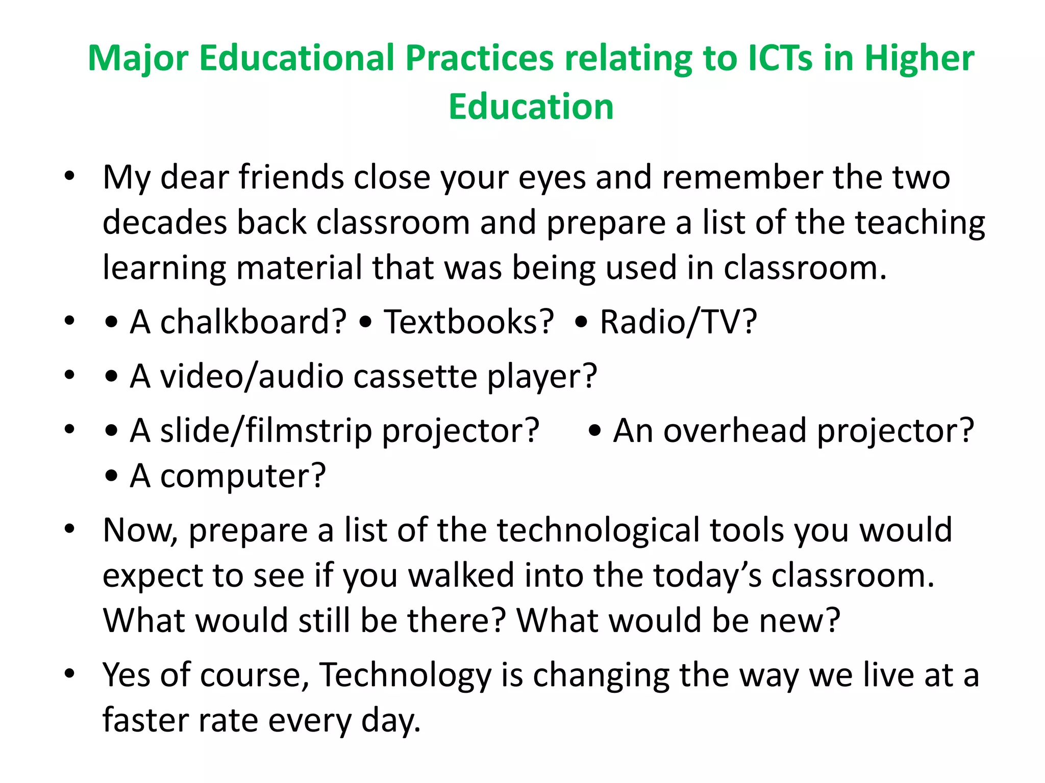 ICT in the Teaching Learning Process in Higher Education- Dr J D Singh ...