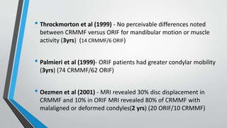 open versus closed reduction of adult condylar fracture | PPT