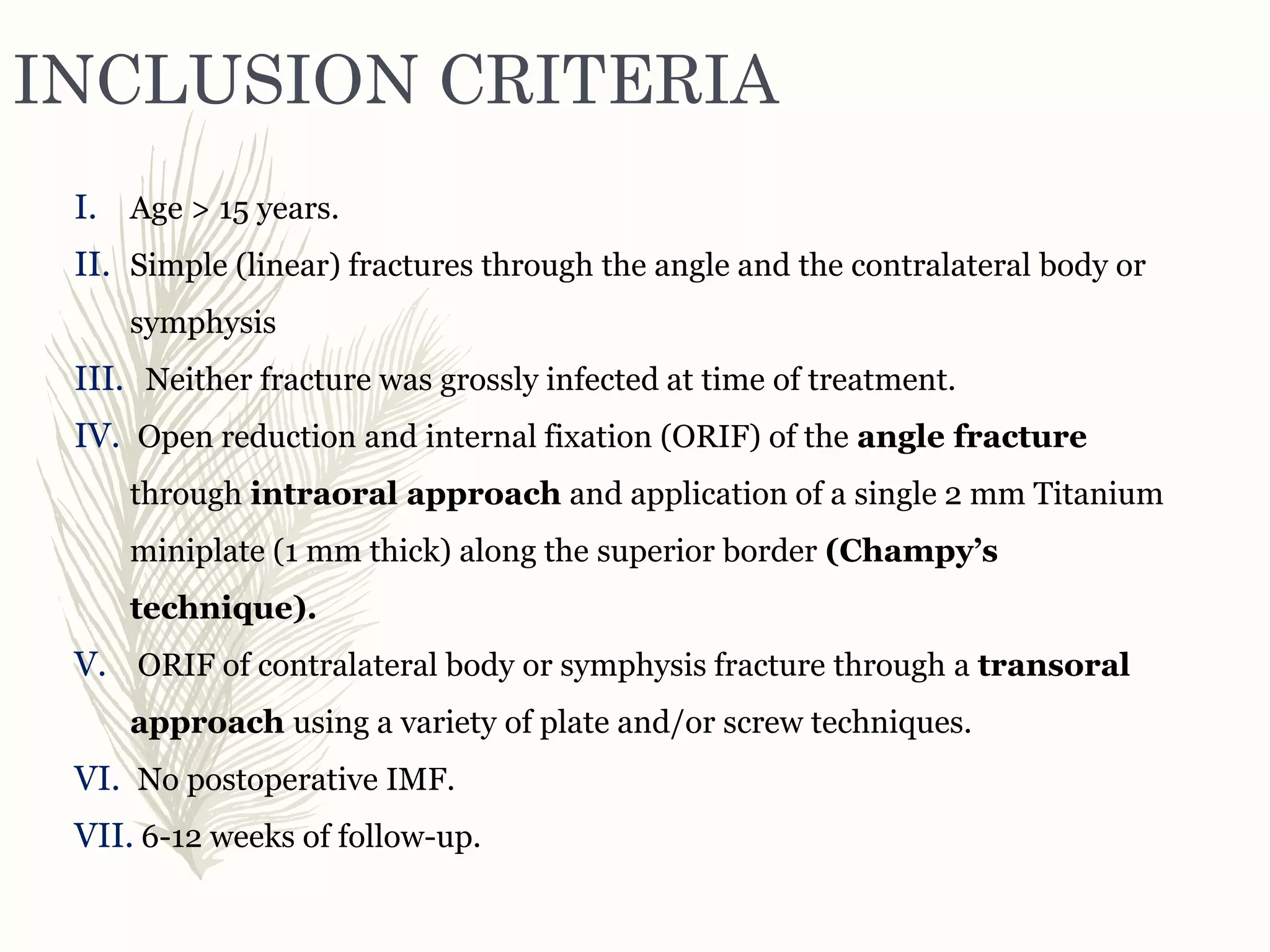 OPEN REDUCTION AND INTERNAL FIXATION OF COMBINED ANGLE AND BODY ...