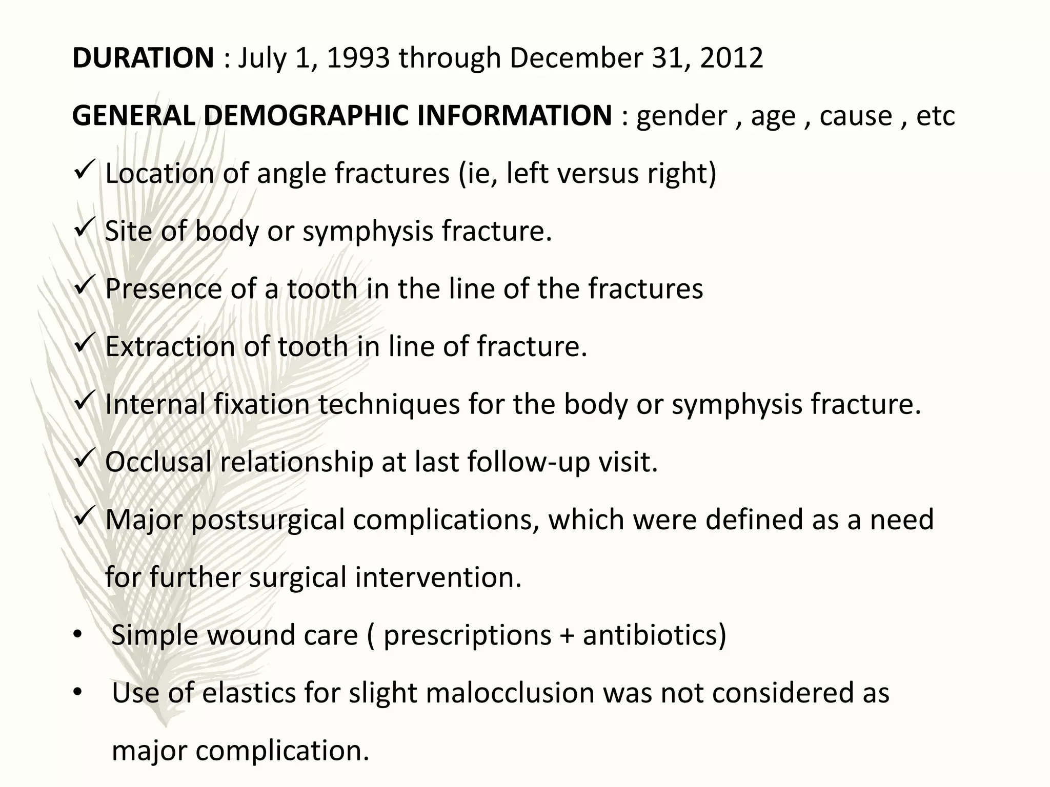 OPEN REDUCTION AND INTERNAL FIXATION OF COMBINED ANGLE AND BODY ...