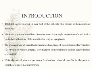 OPEN REDUCTION AND INTERNAL FIXATION OF COMBINED ANGLE AND BODY ...