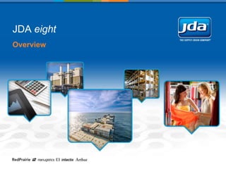 JDA Software - JDA Eight Overview | PPTX