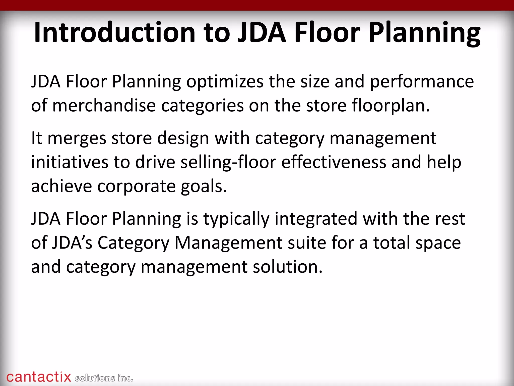 JDA Floor Planning webinar by Cantactix - Every Square Foot Matters | PDF