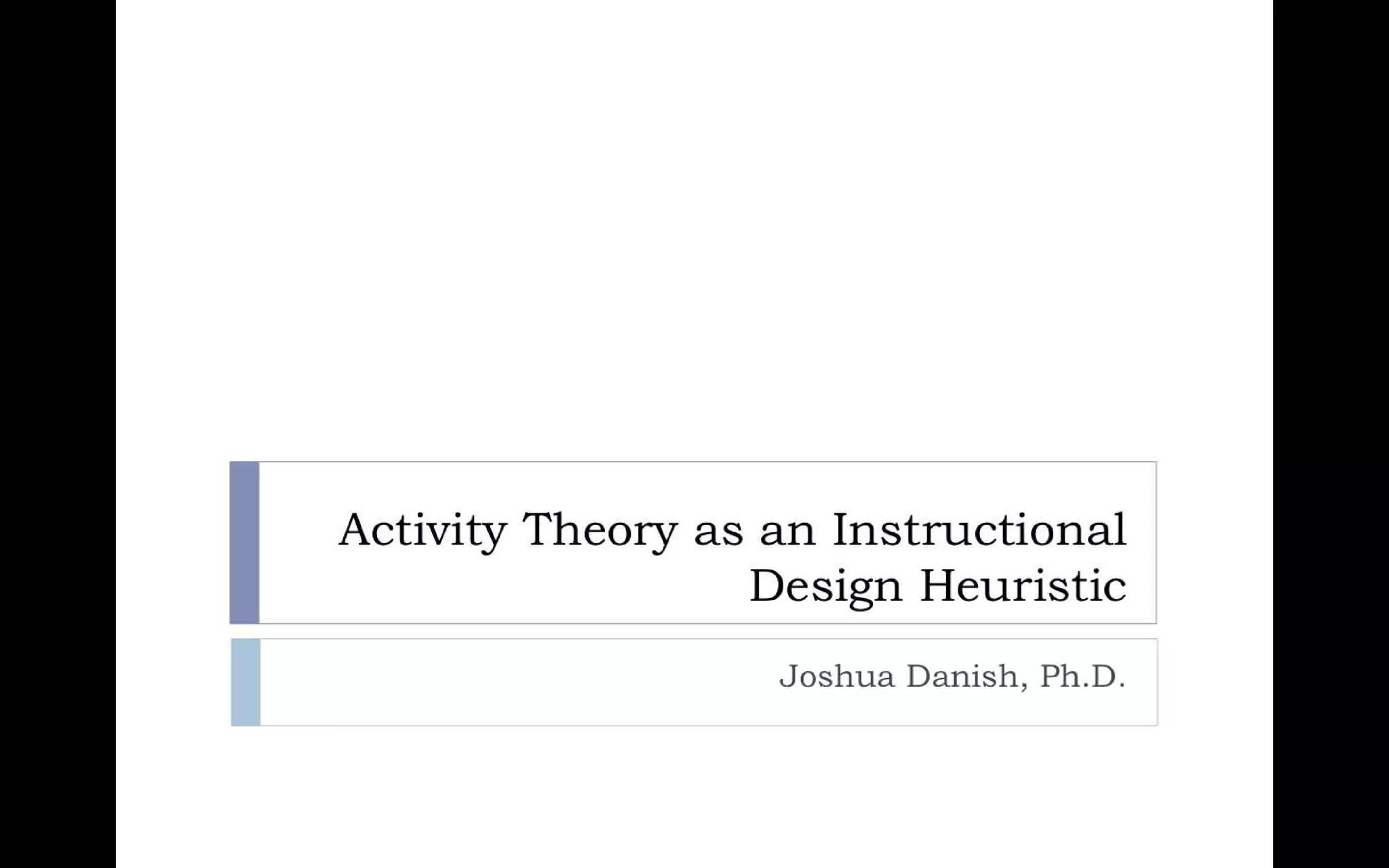 Activity Theory as an Instructional Design Heuristic | PPT
