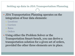 JDA Transportation and Logistics Management-1.pptx