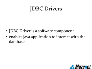 Java- JDBC- Mazenet Solution | PPT