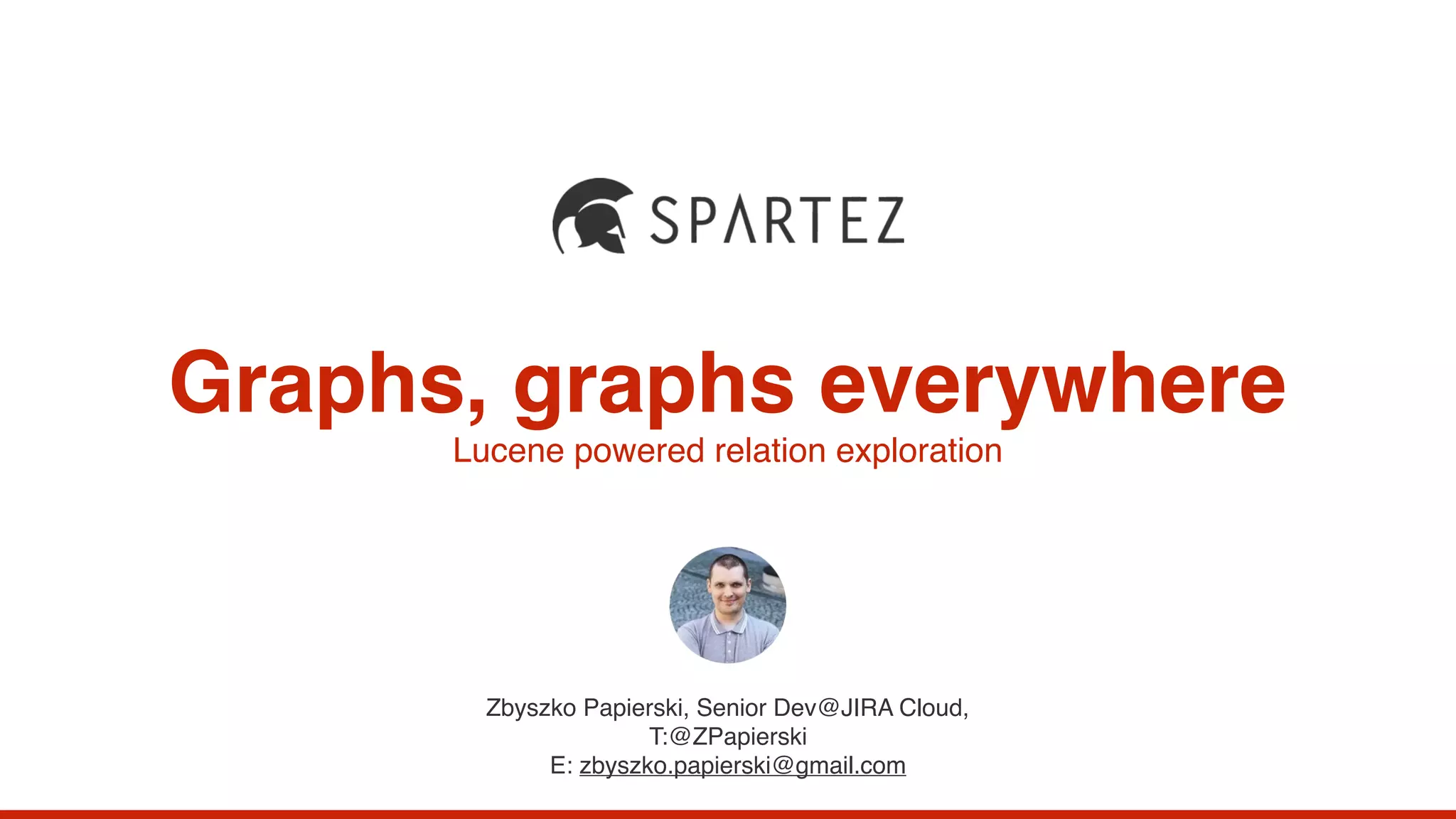 Graphs, Graphs everywhere - Lucene powered relation exploration | PPT