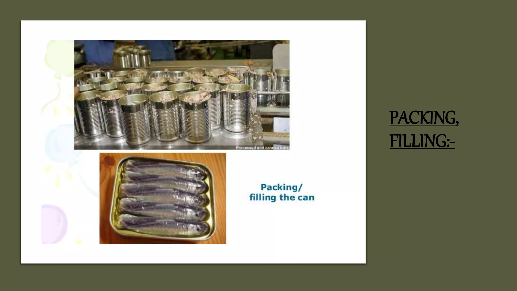 Fish processing ppt abitha francis 18003 uef02 priciples of caning and ...