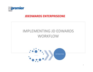 Jdedwards EnterpriseOne Implementing Workflow | PDF