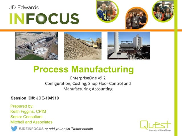 JD Edwards EnterpriseOne Process Manufacturing Presentation Quest ...