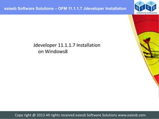Jdeveloper 11117 installation | PPT
