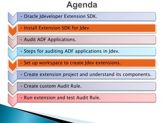 Jdev Extensions & Custom Audit Rules | PPT