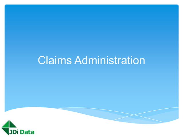 JDi Data Claims Management & Policy Administration System Overview | PPT