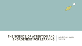 Science of Attention for Learning | PPTX