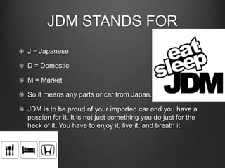 Eat Sleep Jdm Meaning