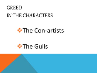 Greed in The Aalchemist | PPT