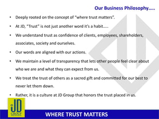Jd Group - Where Trust Matters | PPTX