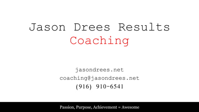 Coach Jason Drees - 3 ways to grow a business | PPTX | Sales | Business