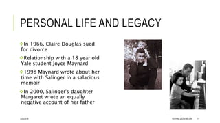 J.D. Salinger: His Life&Work | PPTX