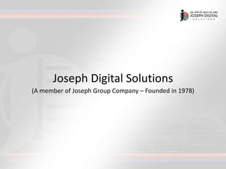 Joseph Digital Solutions - Providing Digital Signage in UAE, Oman and ...