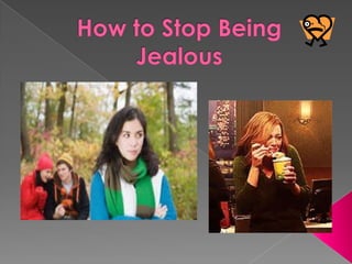 Jealous | PPT