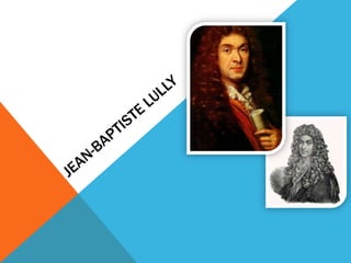 Jean Baptiste Lully Staff