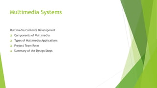 Multimedia Systems | PPTX