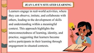 Jean Lave's Situated Learning final demo (1).pptx