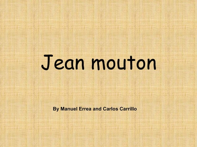Jean mouton | PPT