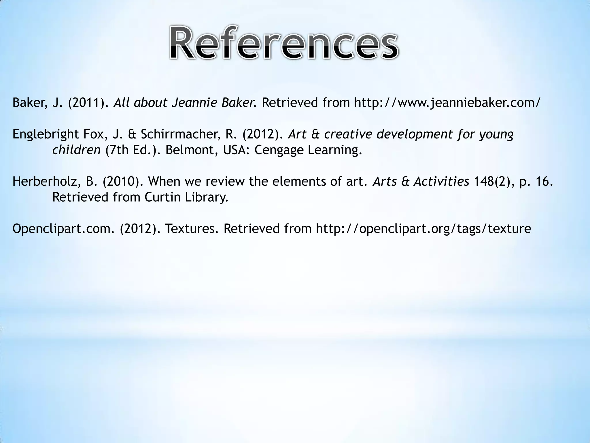 Jeannie Baker: Sarah Clapp 16320480 | PPTX