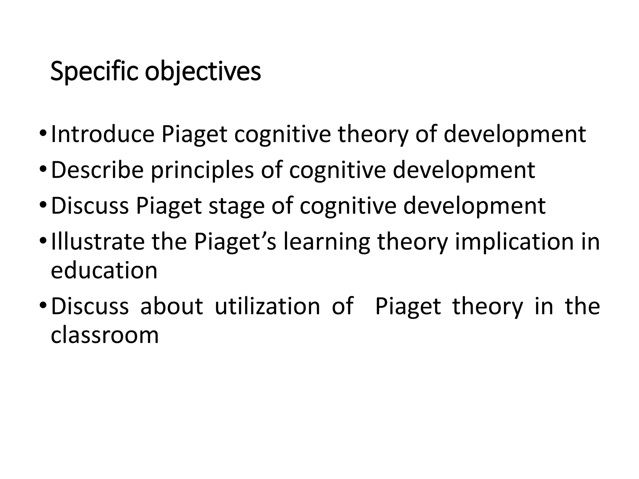 PIAGET COGNITIVE DEVELOPMENT THEORY BY MASTERS IN PSYCHIATRIC NURSING ...