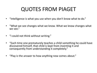 Jean piaget [autosaved] | PPTX
