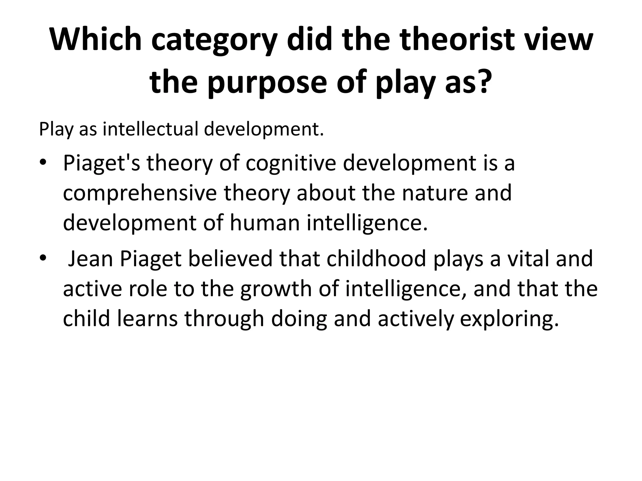 Jean piaget play | PPTX